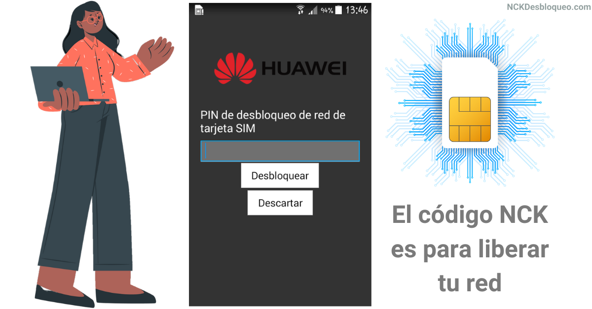Guía - ¿Qué es NCK de desbloqueo de SIM de red Huawei?